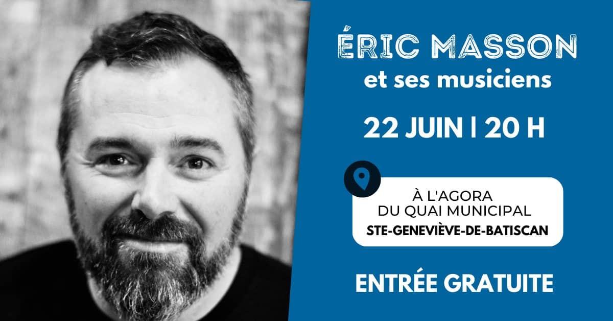 Éric Masson et ses musiciens - Soirées Musicales de Sainte-Geneviève-de-Batiscan - Tourisme des ...